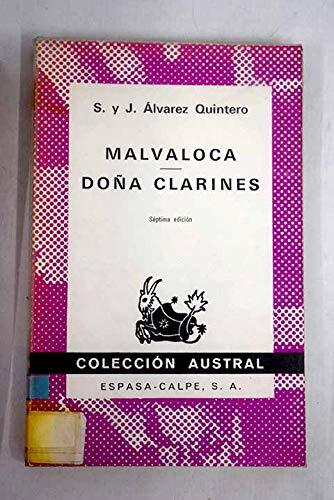 Malvaloca, Doña Clarines by Serafín Álvarez Quintero | Goodreads