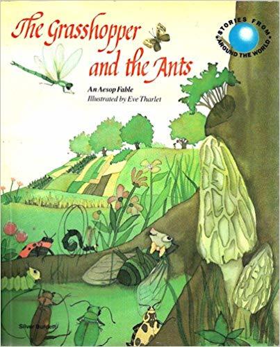 The Grasshopper and the Ants: An Aesop Fable by Eve Tharlet | Goodreads