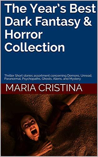 The Year’s Best Dark Fantasy & Horror Collection: Thriller Short ...