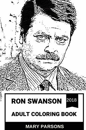Ron Swanson Adult Coloring Book: Nick Offerman's Great Persona and ...