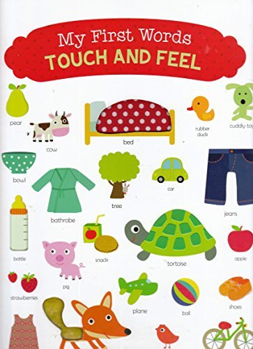 MY FIRST WORDS TOUCH FEEL by Auzou | Goodreads