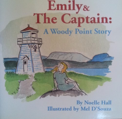 Emily and The Captain (A Woody Point Story) by Noelle Hall | Goodreads