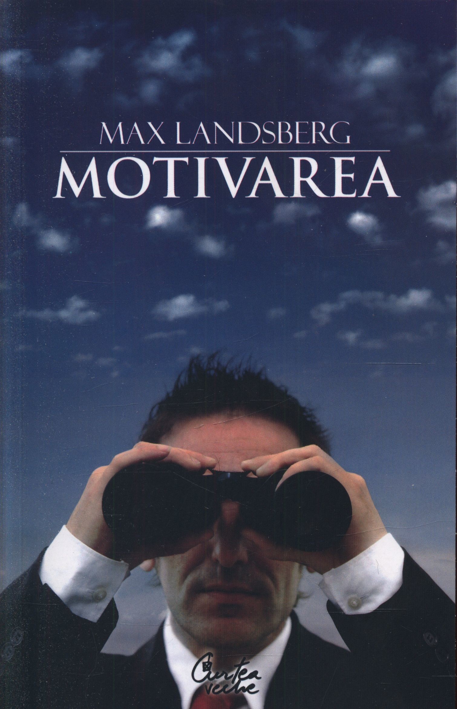 Motivarea by Max Landsberg | Goodreads