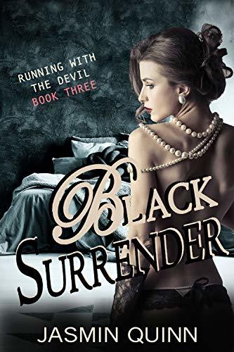 Black Surrender by Jasmin Quinn | Goodreads