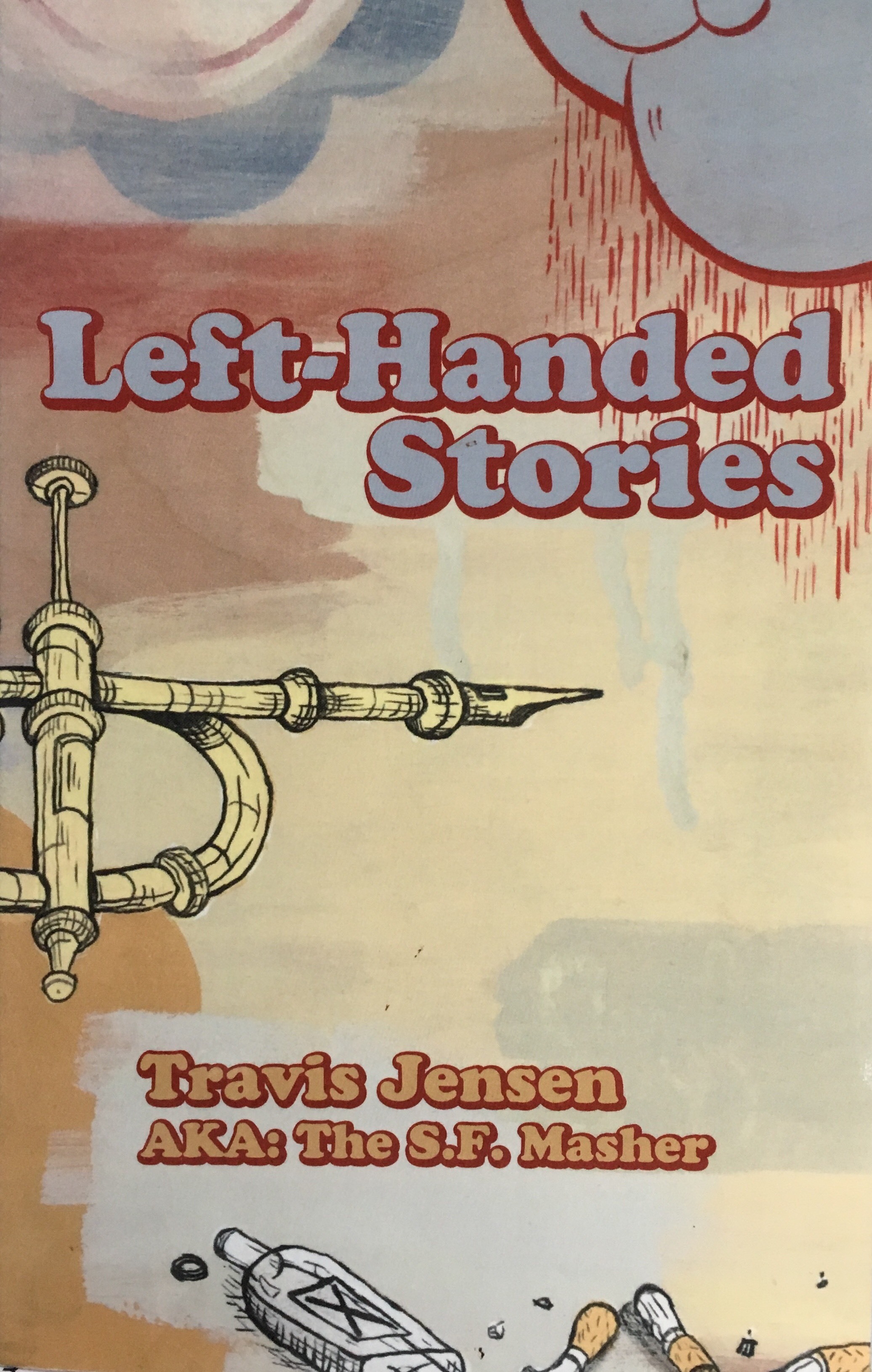 Left-Handed Stories by Travis Jensen | Goodreads
