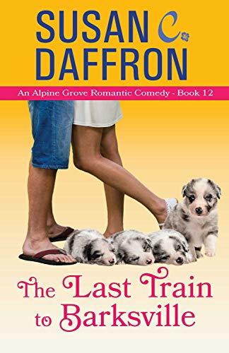 The Last Train to Barksville by Susan C. Daffron | Goodreads