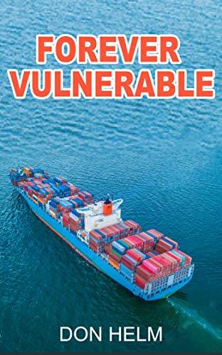 Forever Vulnerable by Don Helm | Goodreads