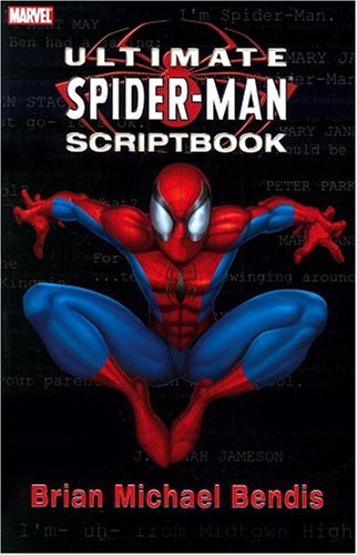 Ultimate Spider-Man Script Book by Brian Michael Bendis | Goodreads
