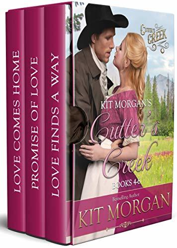 Kit Morgan's Cutter's Creek: Books 4-6 by Kit Morgan | Goodreads
