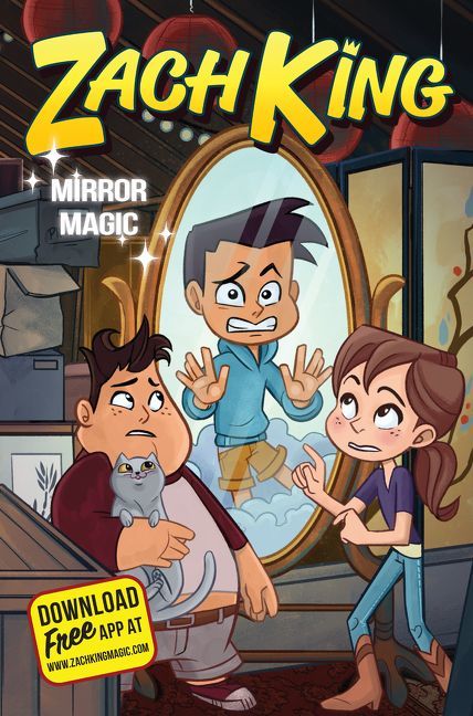 Mirror Magic (Zach King's Magical Life Trilogy #3) by Zach King | Goodreads