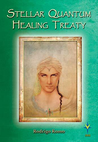 Stellar Quantum Healing Treaty by Rodrigo Romo | Goodreads