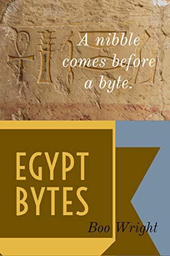 Egypt Bytes by Boo Wright | Goodreads