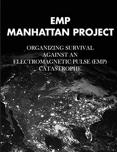 EMP Manhattan Project by Peter Vincent Pry | Goodreads
