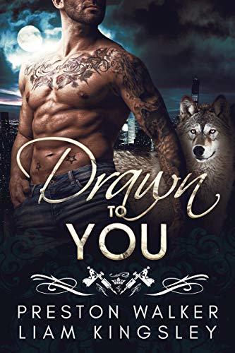 Drawn to You by Preston Walker | Goodreads