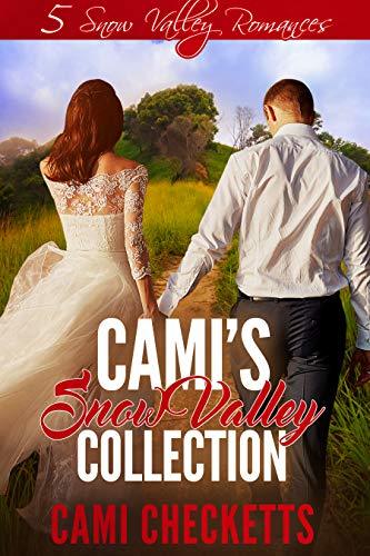 Cami's Snow Valley Collection by Cami Checketts | Goodreads