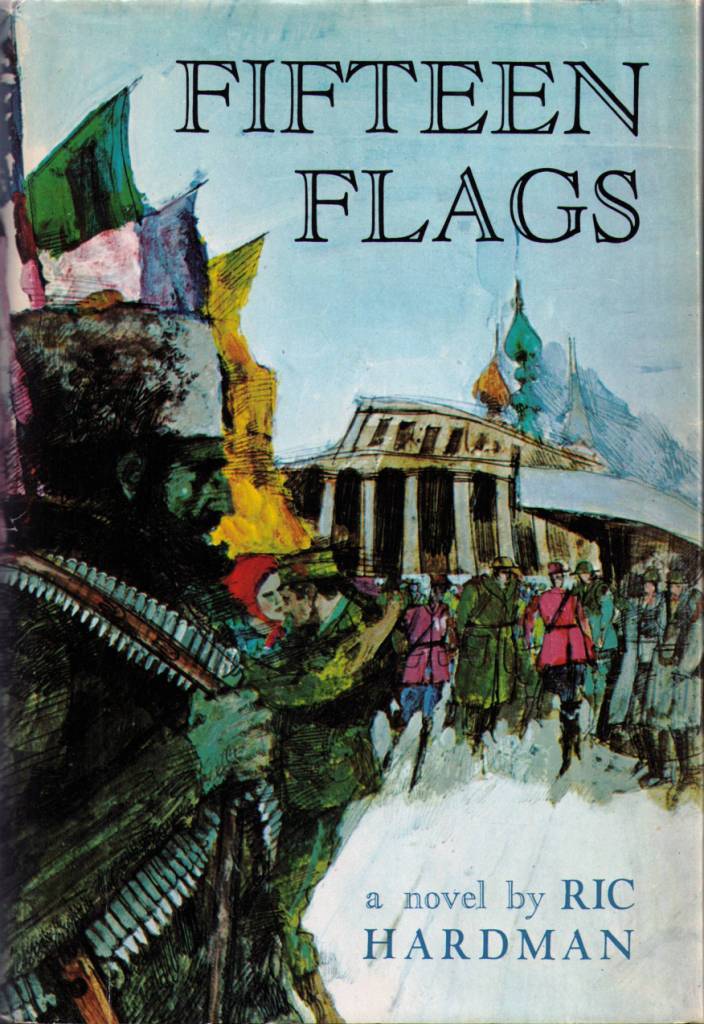 Fifteen Flags by Ric Lynden Hardman | Goodreads