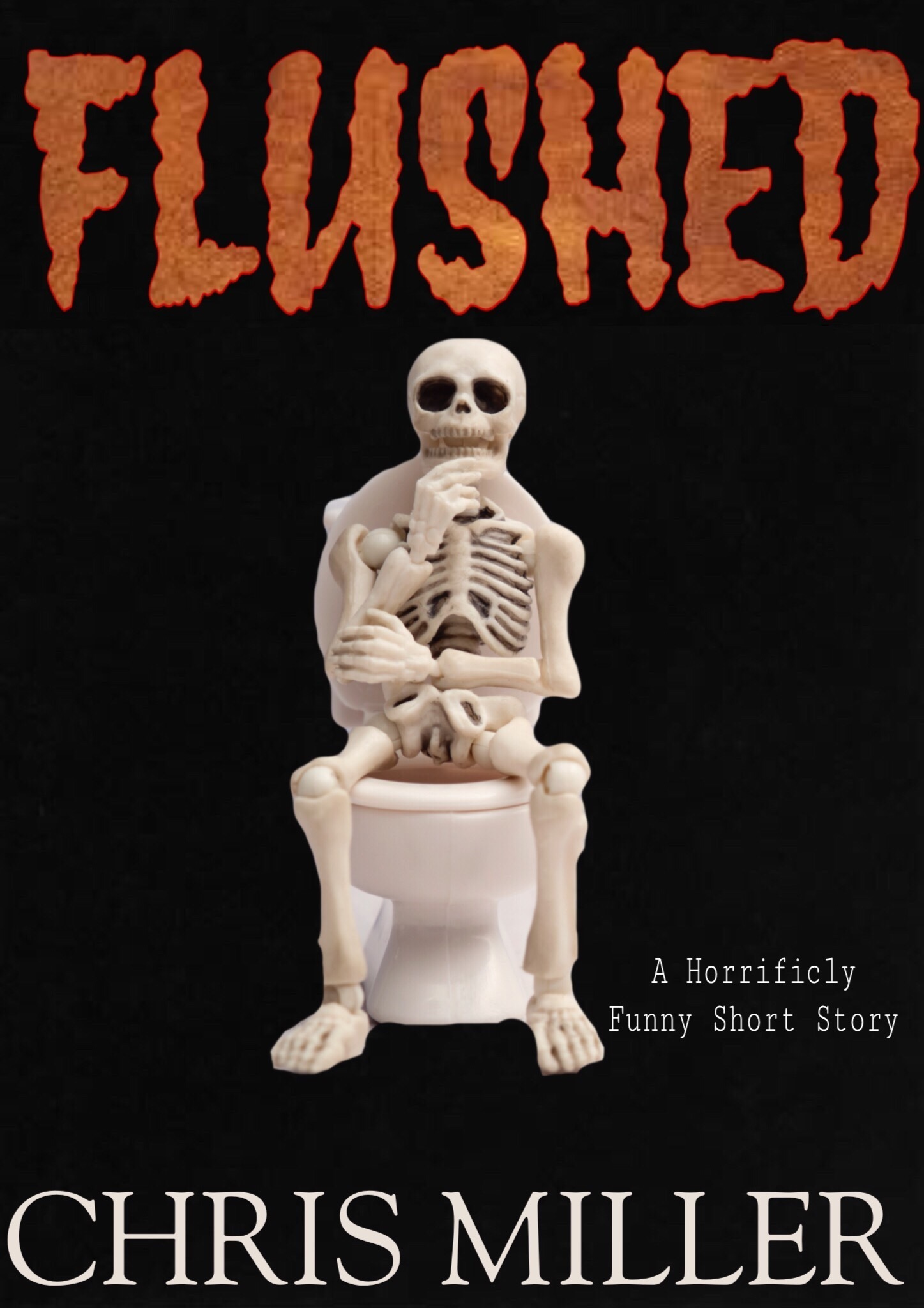 Flushed by Chris Miller | Goodreads