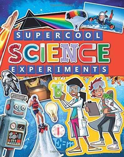 Supercool Science Experiments by Sally Henry | Goodreads