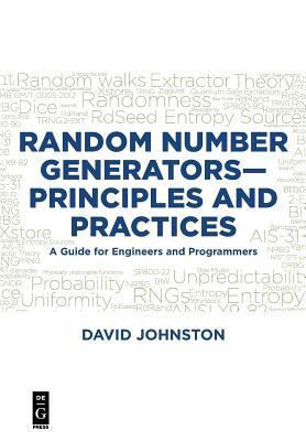 Random Number Generators―Principles and Practices: A Guide for ...