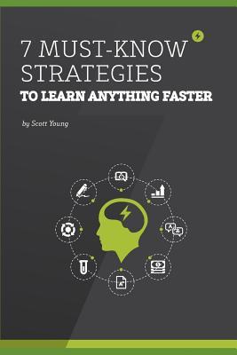 7 Must Know Strategies to Learn: Time to Achieve by Scott H. Young ...