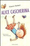 Alice cascherina by Gianni Rodari | Goodreads