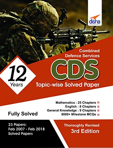 CDS 12 Years Mathematics, English & General Knowledge Topic-wise Solved ...