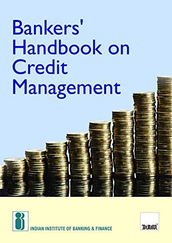 Bankers' Handbook On Credit Management by Indian Institute of Banking ...
