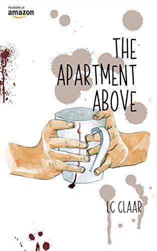 The Apartment Above by LC Claar | Goodreads