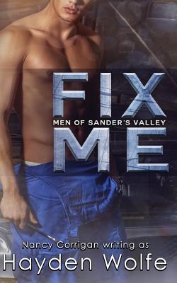 Fix Me by Hayden Wolfe | Goodreads