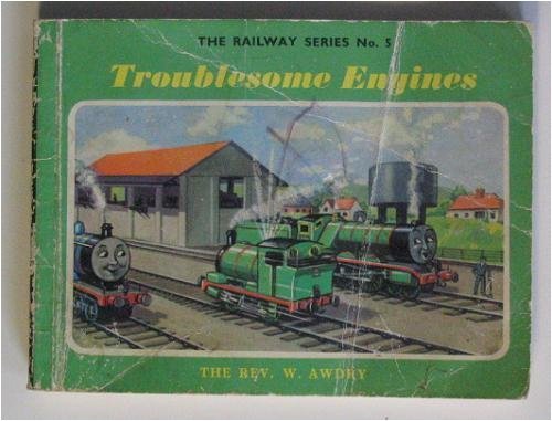 Troublesome Engines (Railway) by W. Awdry | Goodreads