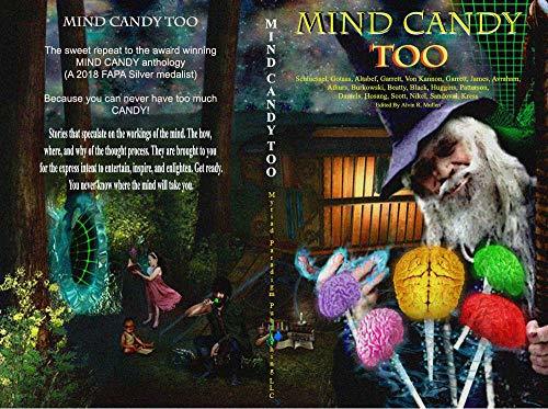 Mind Candy Too by Alvin R. Mullen | Goodreads