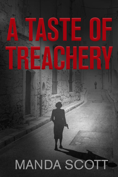 A Taste Of Treachery by Manda Scott | Goodreads