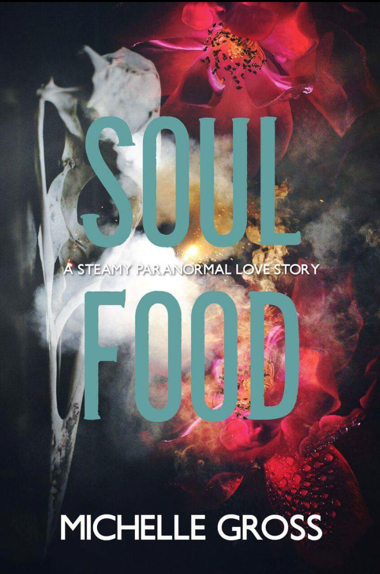 Soul Food by Michelle Gross | Goodreads