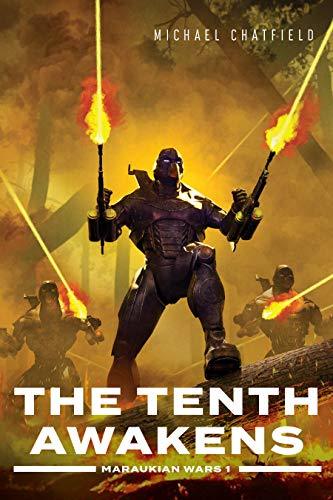 The Tenth Awakens (Maraukian War, 1#) by Michael Chatfield | Goodreads