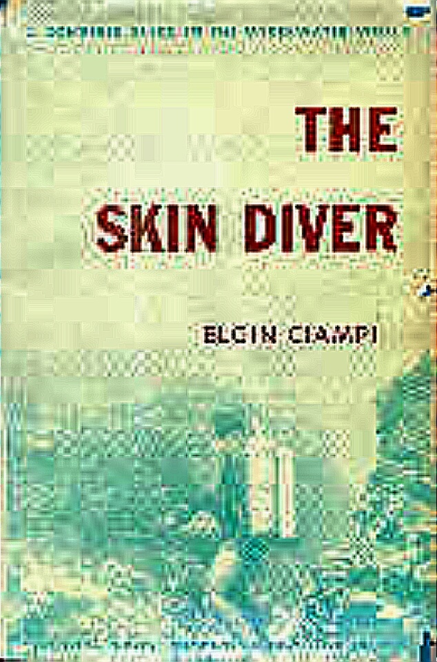 The Skin Diver by Elgin Ciampi | Goodreads