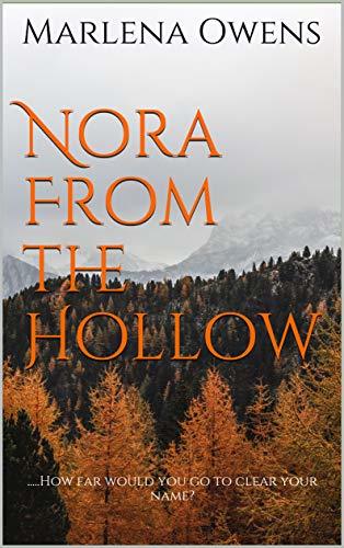 Nora From the Hollow by Marlena Owens | Goodreads