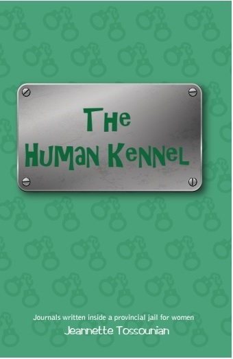 The Human Kennel by Jeannette Tossounian | Goodreads