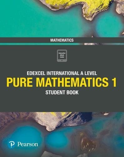 Edexcel International A Level Mathematics Pure Mathematics 1 Student ...