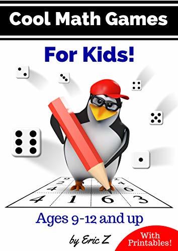 Cool Math Games for Kids (Kids Books Ages 9-12 Book 2) by Eric Z ...