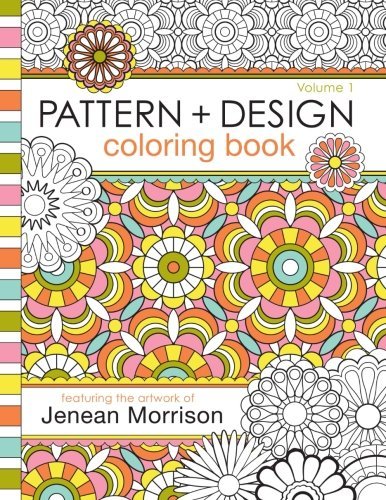 Pattern and Design Coloring Book by Jenean Morrison | Goodreads