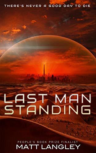 Last Man Standing by Matt Langley | Goodreads