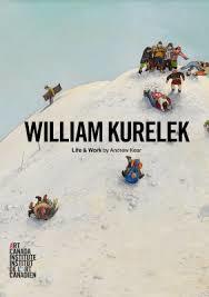 William Kurelek : Life & Work by Andrew Kear | Goodreads