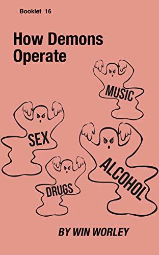 How Demons Operate (Booklet Book 16) by Win Worley | Goodreads