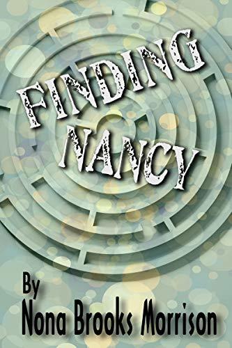 Finding Nancy: A sensitive and uplifting novel for girls 9 -12 by Nona ...