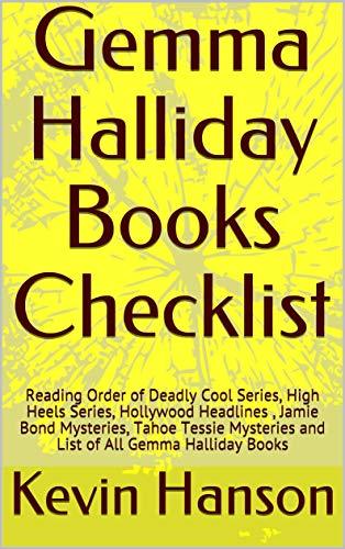 Gemma Halliday Books Checklist: Reading Order of Deadly Cool Series ...