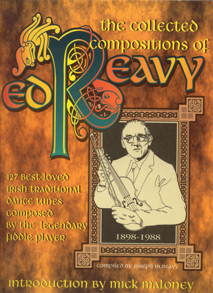 Collected Compositions of Ed Reavy by Ed Reavy | Goodreads