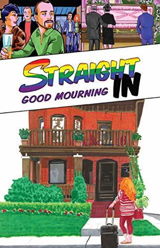 Straight In: Good Mourning by D'Jesse Larsen | Goodreads