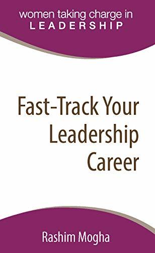 Fast-Track Your Leadership Career: A definitive template for advancing ...