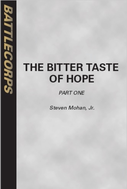 The Bitter Taste of Hope. Part One. (Battletech). by Steven Mohan Jr ...