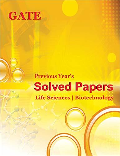 Gate - Previous Years Solved Papers Life Sciences / Biotechnology by ...